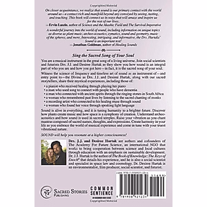 Sound: Profound Experiences with Chanting, Toning, Music, and Healing Frequencies (Common Sentience)