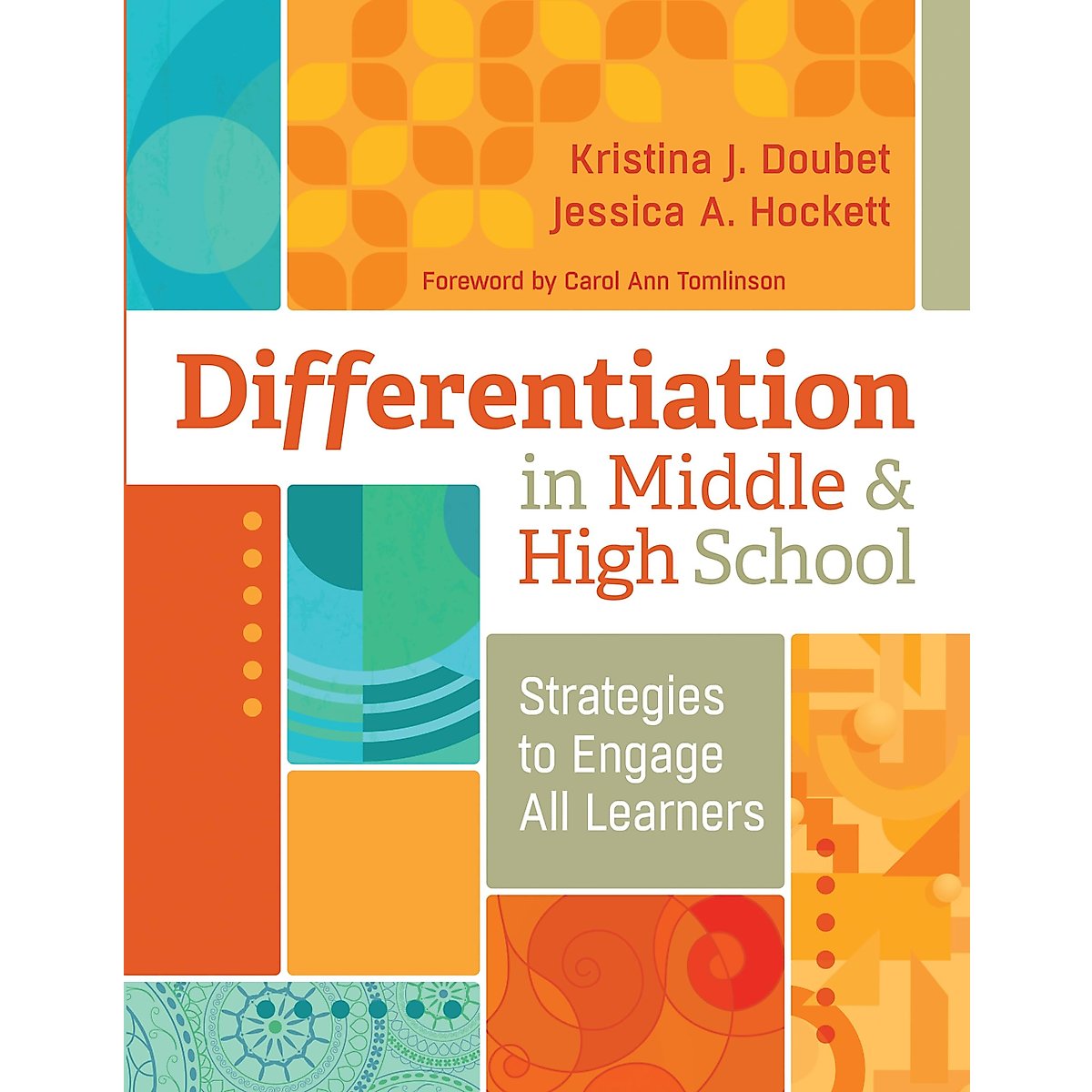 Differentiation in Middle and High School: Strategies to Engage All Learners