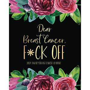 Dear Breast Cancer F*ck Off: 2024 Sweary Breast Cancer Planner