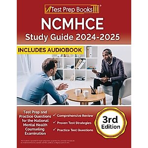 NCMHCE Study Guide: Test Prep and Practice Questions for the National Clinical Mental Health Counseling Examination [3rd Edition]