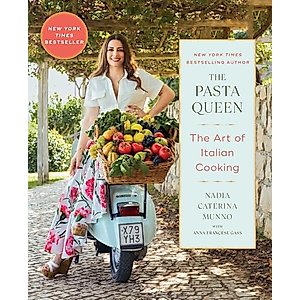 The Pasta Queen: The Art of Italian Cooking