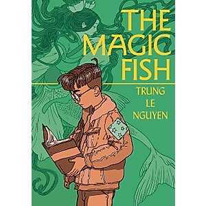 The Magic Fish: (A Graphic Novel)