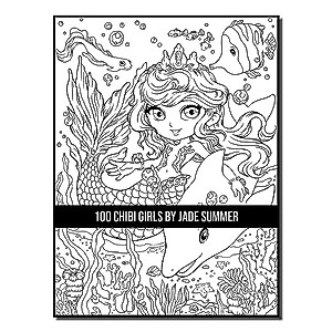 100 Chibi Girls: An Adult Coloring Book Collection with Cute Girls, Fantasy, Horror, Christmas, and More!