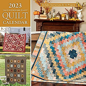 2023 That Patchwork Place Quilt Calendar: Includes Instructions for 12 Projects