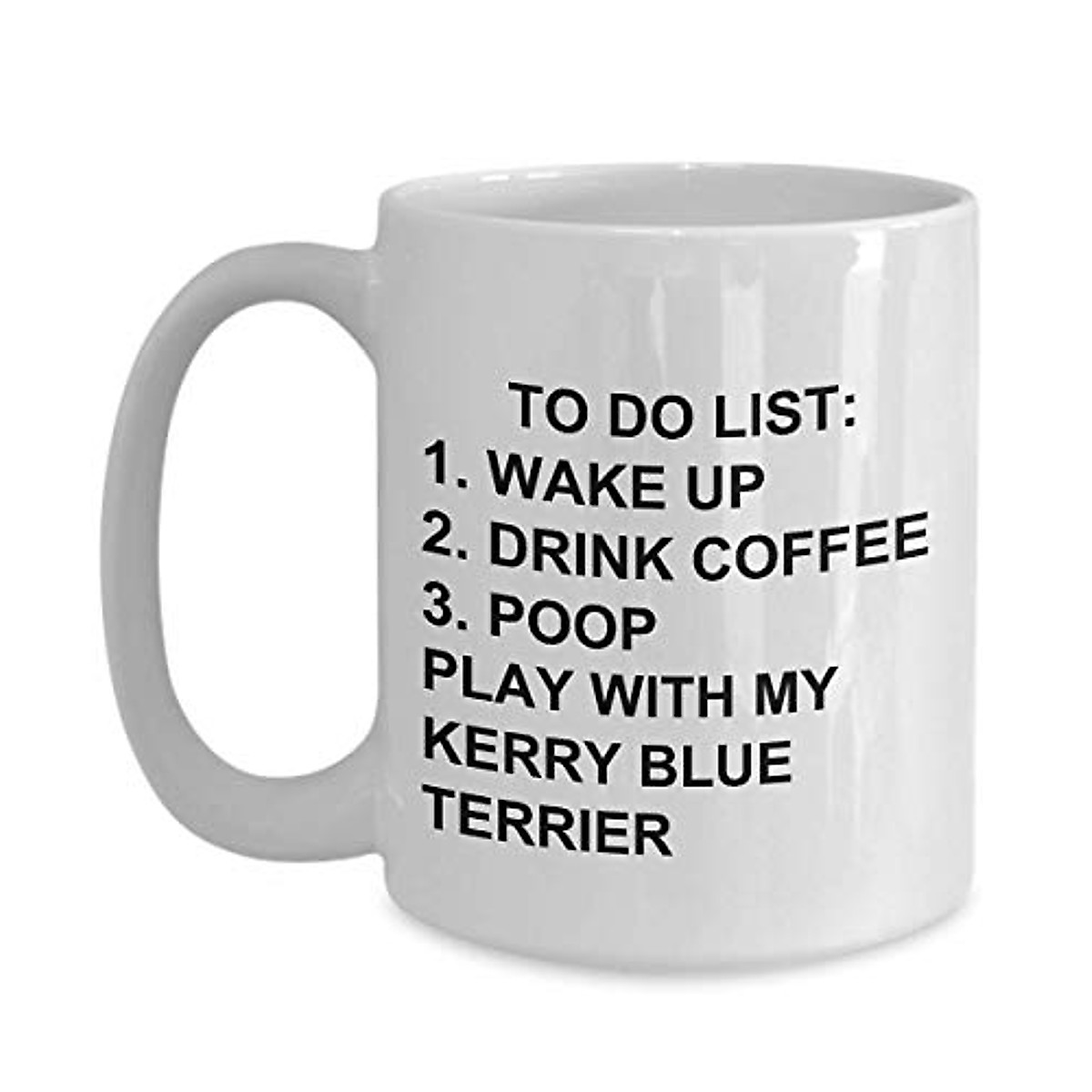 Kerry Blue Terrier Owner Mug Dog Lovers To Do List Funny Coffee Mug Tea Cup Gag Mug for Men Women