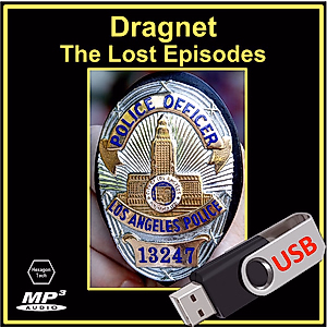 Dragnet: Enjoy All 370 Old Time Radio Shows at Home or While Driving Your Automobile