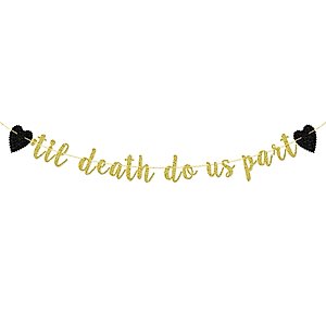 Til Death Do Us Part Banner, Halloween Wedding Banner, Bridal Shower, Bachelorette, Wedding Reception Decorations