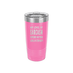 Rogue River Tactical Funny Sarcastic Office Work 20 Oz. Travel Tumbler Mug Cup w/Lid Vacuum Insulated Hot or Cold Level of Sarcasm (Pink)