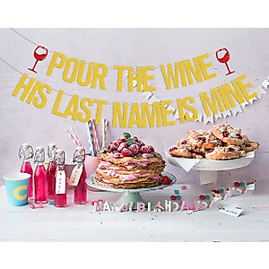 Pour The Wine His Last Name is Mine Banner,Wine Bachelorette Bridal Party Decor,Soon to Be Mr & Mrs Party Banner,Bachelorette Bridal Shower Wedding Engagement Party Decor Supplies Gold Red