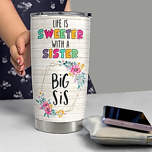SANDJEST Sister Birthday Gifts from Sister Tumbler Life is Sweeter with a Sister Big Sister- 20oz Stainless Steel Insulated Travel Mug for Sissy Christmas Tumblers Gifts from Brothers, Sisters