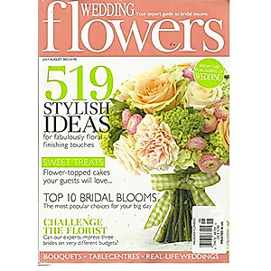 WEDDING FLOWER, JULY/AUGUST, 2012 (519 STYLISH IDEAS) SWEET TREATS