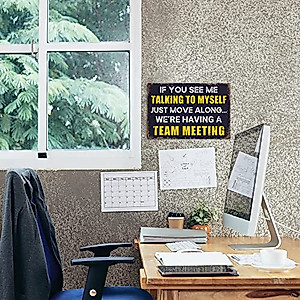 Putuo Decor If You See Me Talking to Myself Sign, Funny Office Cubicle Decor for Home Bar, 12x8 Inches Metal