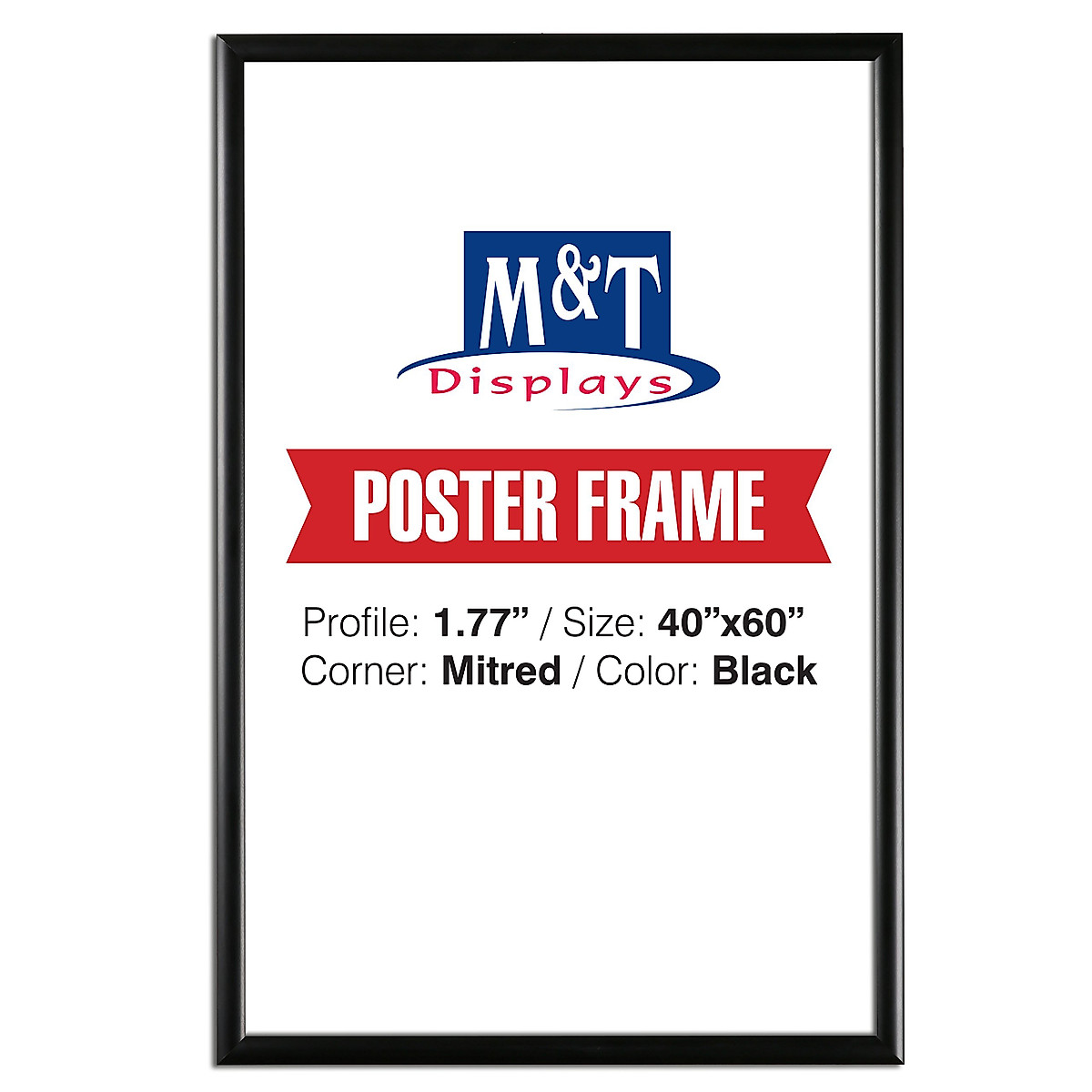 M&T Displays Snap Poster Frame 1.77" Aluminum Profile Front Loading Wall Mounting Photo Picture Document Certificate Sign Holder Mitered Corner Anti Glare Cover (Black, 40x60 in)