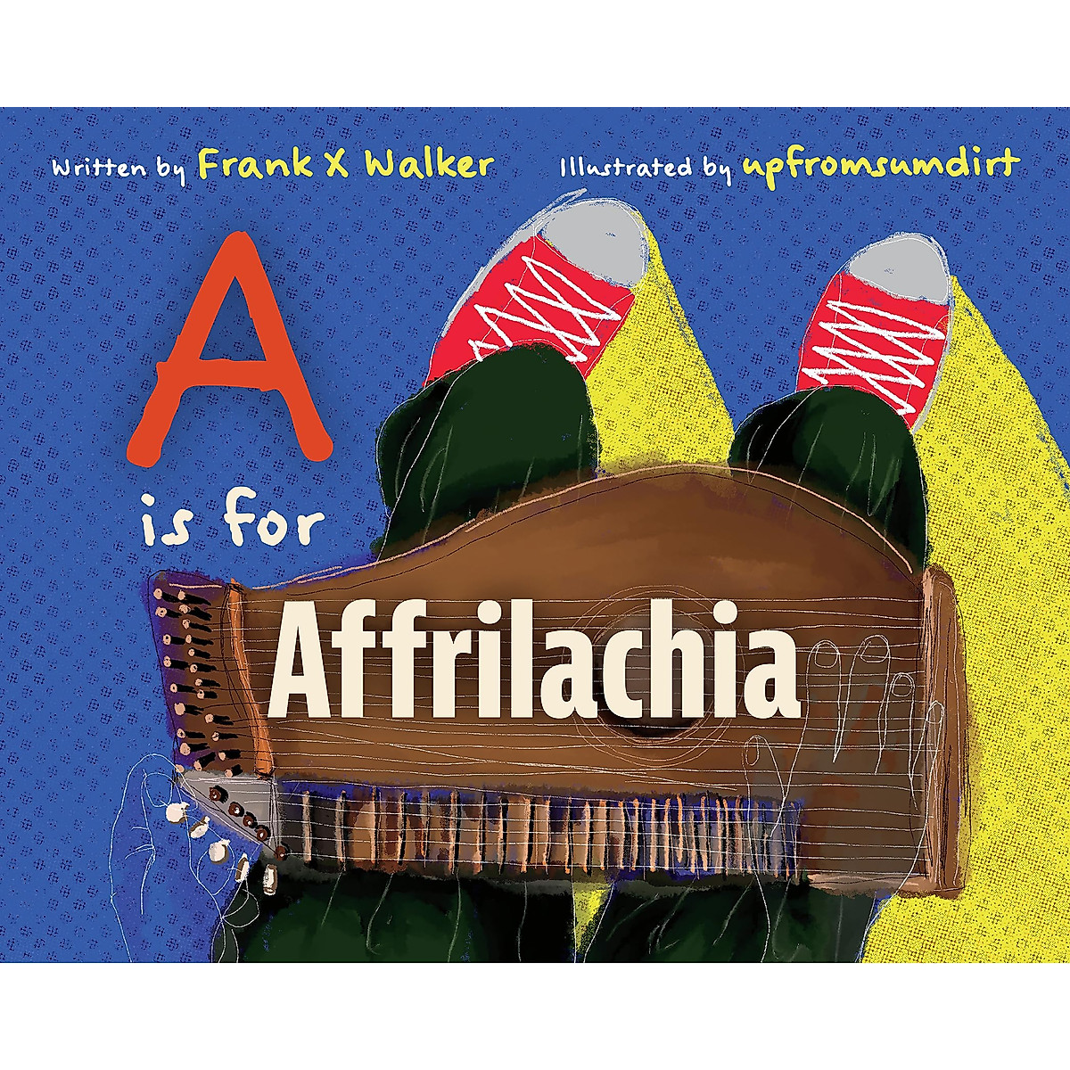 A Is for Affrilachia