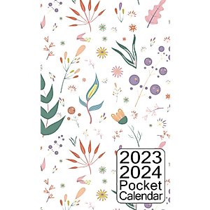 2023-2024 Pocket Calendar: Monthly Planner Schedule for Purse | 18 Months from July 2023 to December 2024 | Floral Cover.