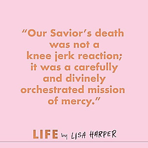 Life: An Obsessively Grateful, Undone by Jesus, Genuinely Happy, and Not Faking it Through the Hard Stuff Kind of 100-Day Devotional