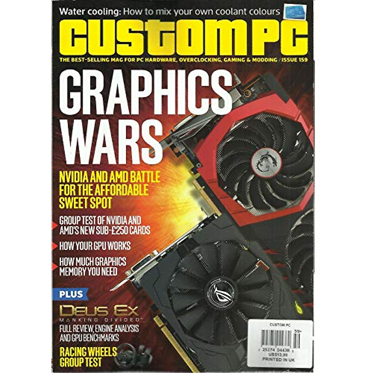 CUSTOM PC MAGAZINE, GRAPHICS WARS DECEMBER, 2016 ISSUE, 159 PRINTED IN UK