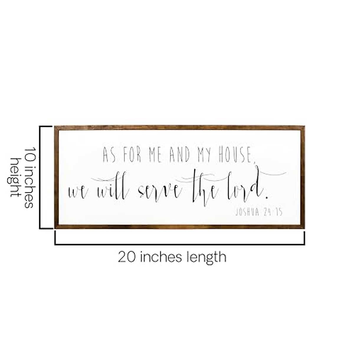 10x20 inches, As For Me And My House We Will Serve The Lord - As For Me And My House We Will Serve The Lord Sign - Scripture Wall Art - Bible Verse Sign - Wall Art Framed - Joshua 24:15