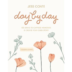 Day by Day Guided Journal: 100 Ways to Capture Memories & Create Your Own Story