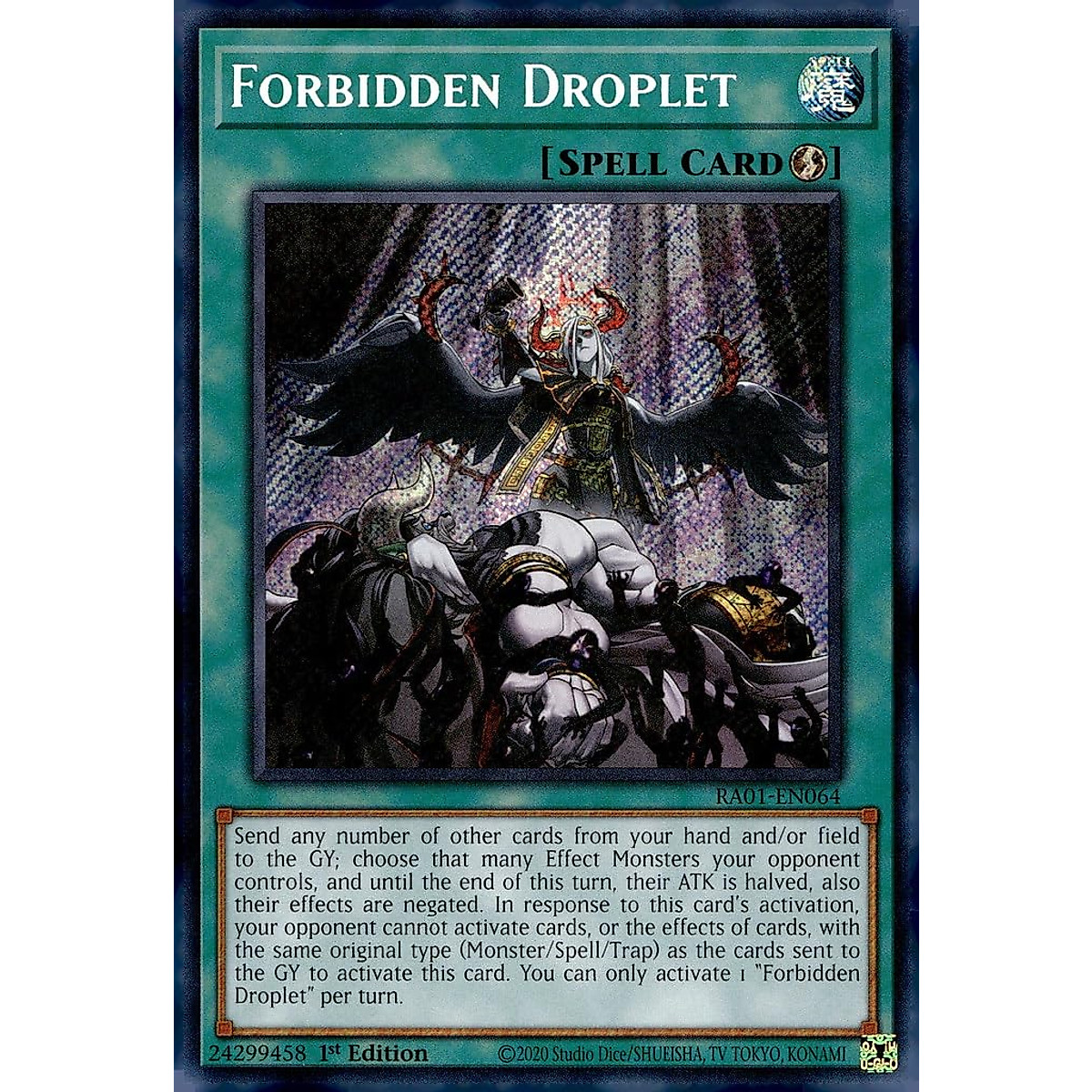 Forbidden Droplet - RA01-EN064 - Secret Rare - 1st Edition