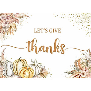 Zliisang 7 x 5ft Let's Give Thanks Backdrop Happy Thanksgiving Party Backdrop Boho Pampas Grass Fall Pumpkins Friendsgiving Party Decorations Thanksgiving Dinner Photo Props