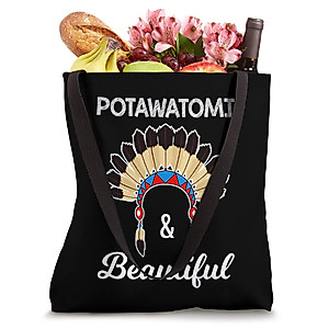 Potawatomi And Beautiful Native American Indian Pride Tote Bag