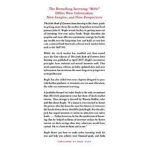 The Little Book of Common Sense Investing: The Only Way to Guarantee Your Fair Share of Stock Market Returns (Little Books, Big Profits)