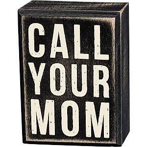 Primitives by Kathy 21723 Box Sign, 3" x 4", Call Your Mom