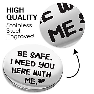 z-crange Be Safe I Need You Here With Me Pocket Hug Token Gift, Long Distance Relationship Keepsake Stainless Steel Double Sided, Valentines day Pocket Hug Token Gift for Boyfriend Husband Dad