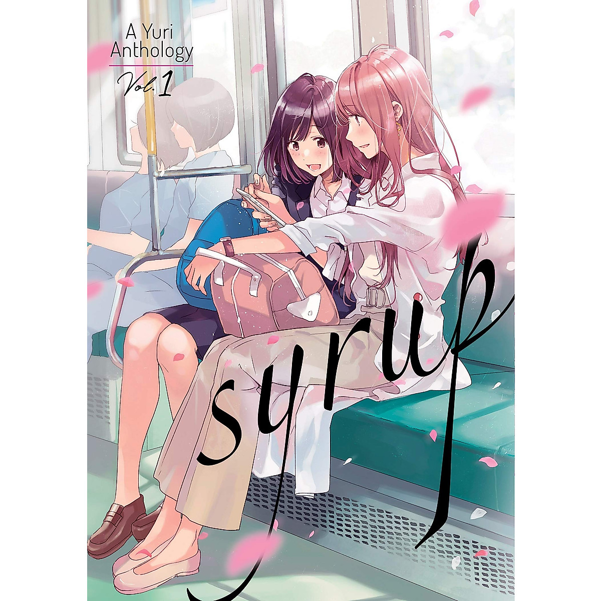 Syrup: A Yuri Anthology Vol. 1