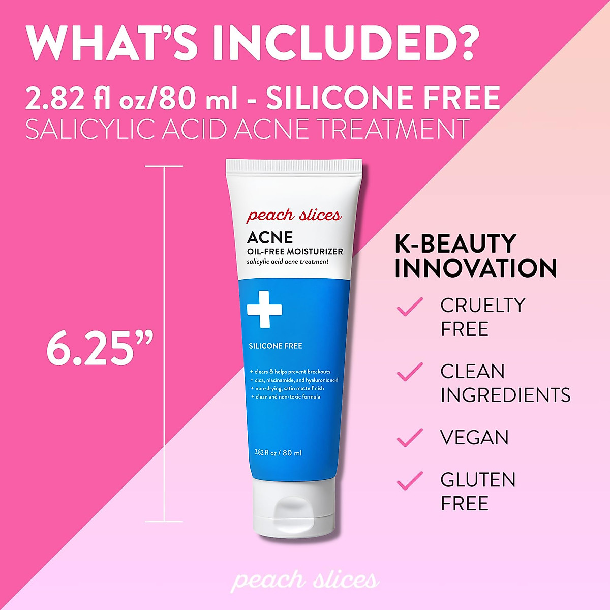 Peach Slices | Acne Oil-Free Moisturizer | Satin Matte Finish | 0.5% Salicylic Acid | Hyaluronic Acid | Prevents Breakouts | Pore Minimizing | Clear Skin | Silicone Free | Face Moisturizer | 2.8 oz