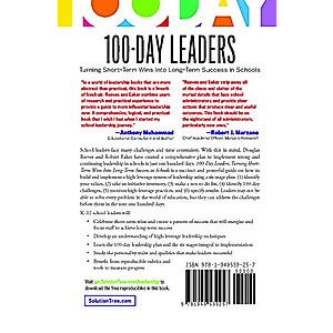 100-Day Leaders: Turning Short-Term Wins Into Long-Term Success in Schools (A 100-Day Action Plan for Meaningful School Improvement)