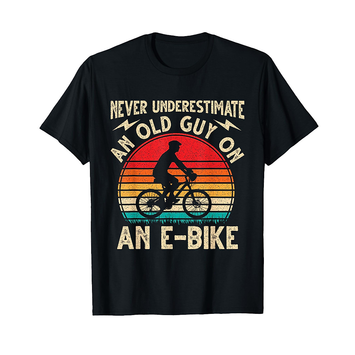 Never Underestimate An Old Guy On An E-Bike Biking Mens T-Shirt