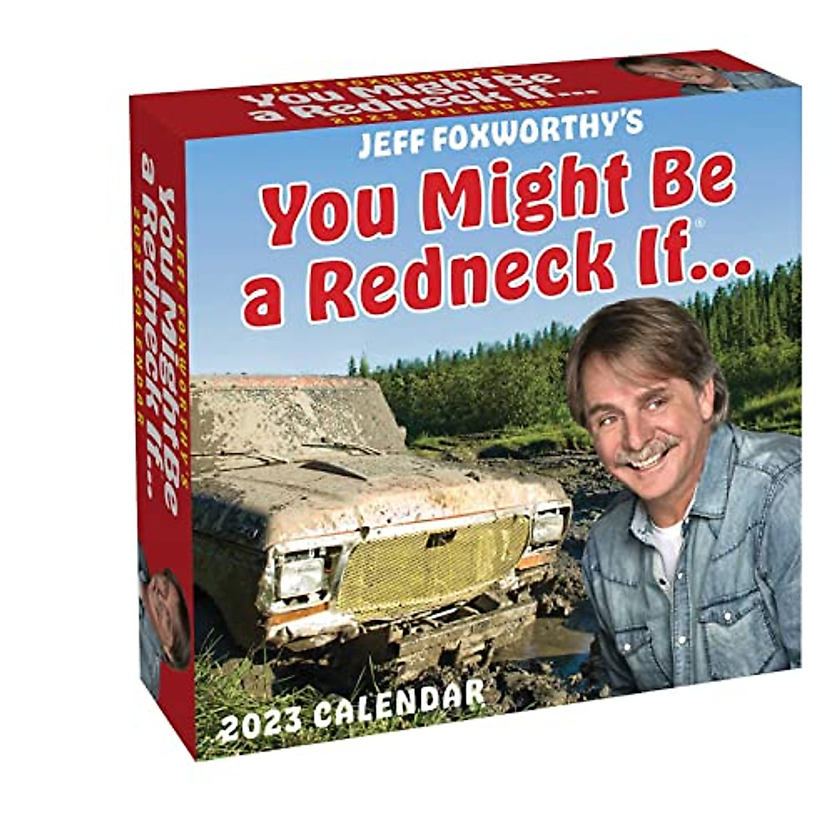Jeff Foxworthy's You Might Be a Redneck If... 2023 Day-to-Day Calendar
