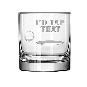 11 oz Rocks Whiskey Highball Glass I'd Tap That Golf