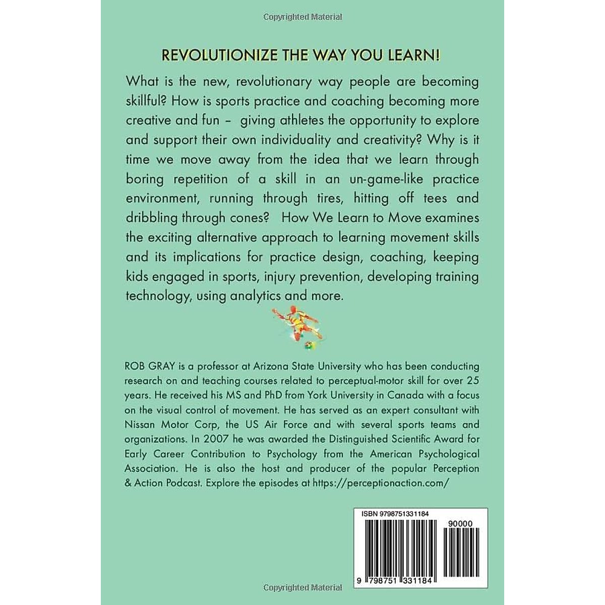 How We Learn to Move: A Revolution in the Way We Coach & Practice Sports Skills