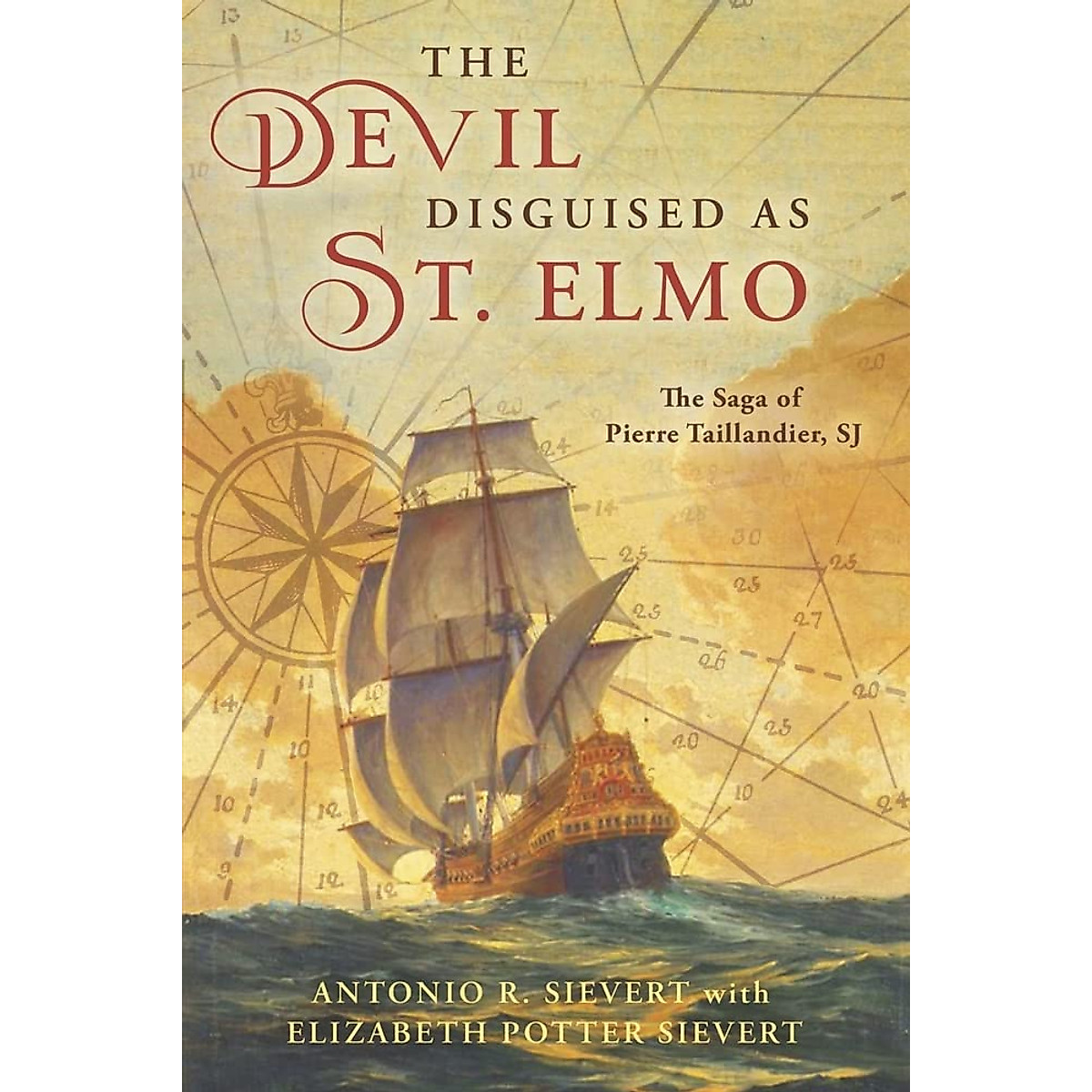 The Devil Disguised as St. Elmo: The Saga of Pierre Taillandier, SJ
