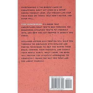 Stop Overthinking: 23 Techniques to Relieve Stress, Stop Negative Spirals, Declutter Your Mind, and Focus on the Present (The Path to Calm)