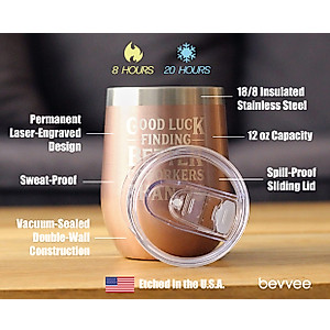 Good Luck Finding Better Coworkers Than Us - Wine Tumbler Glass with Sliding Lid - Stainless Steel Insulated Mug - Gift for Coworkers Leaving - Rose Gold