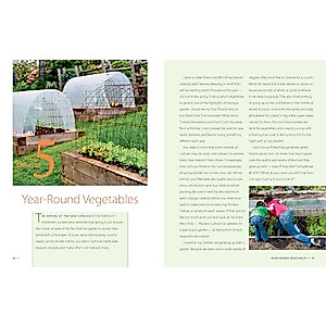 The Year-Round Vegetable Gardener: How to Grow Your Own Food 365 Days a Year, No Matter Where You Live