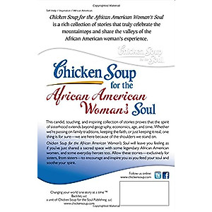 Chicken Soup for the African American Woman's Soul: Laughter, Love and Memories to Honor the Legacy of Sisterhood (Chicken Soup for the Soul)