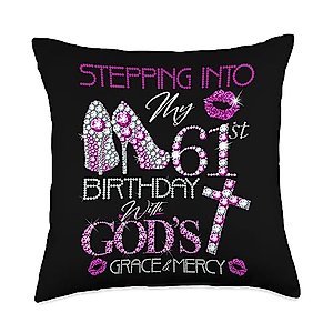 61 years old 61st Birthday Gift For Girls & Womens Stepping into My 61st Birthday with God's Grace & Mercy Throw Pillow, 18x18, Multicolor