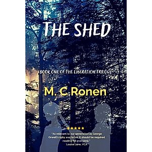 The Shed (The Liberation Trilogy)
