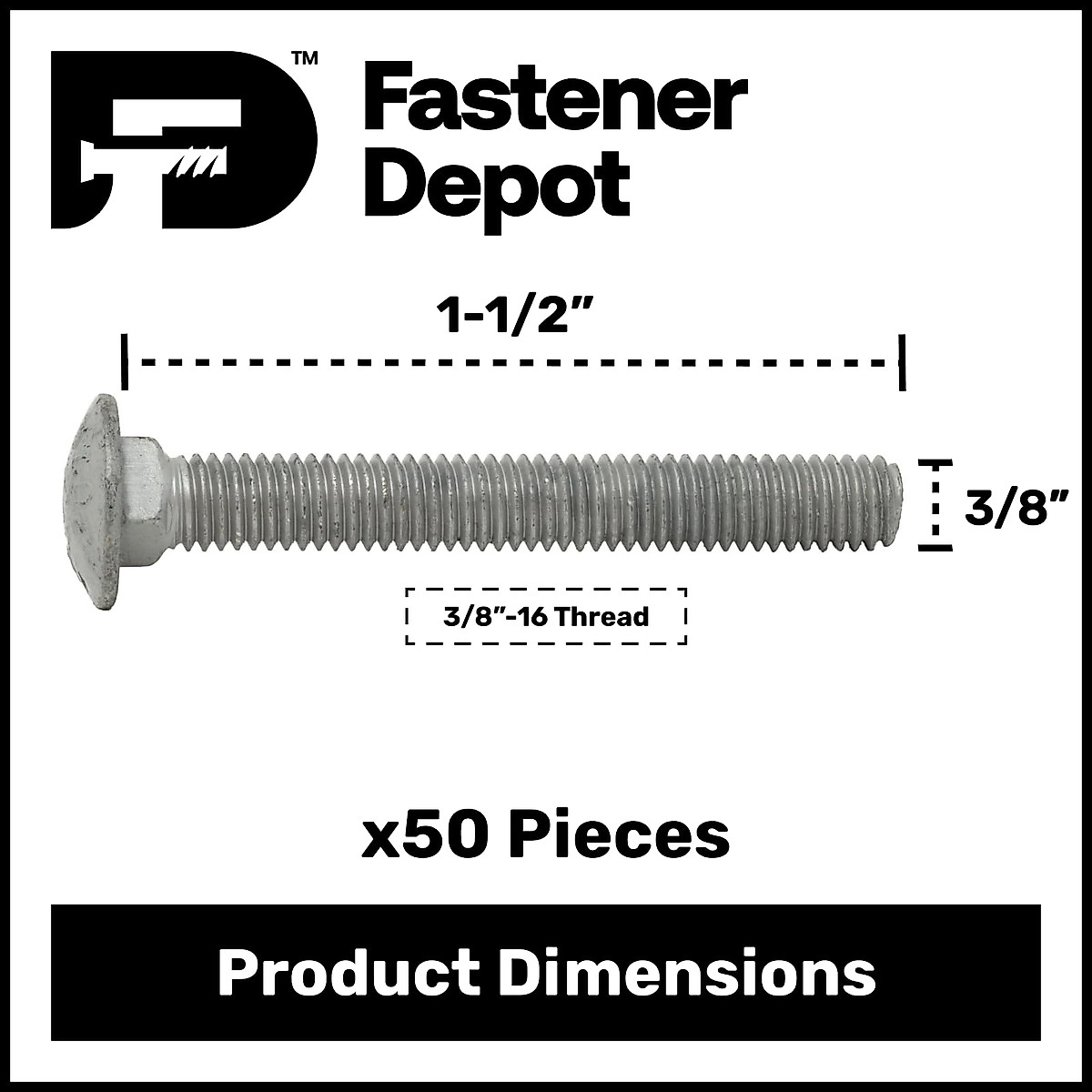 3/8"-16 x 1-1/2" Hot Dipped Galvanized Carriage Bolt, Grade A, Full Thread, Quantity 50 - by Fastener Depot, LLC