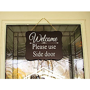 Please Use Side Door, Welcome Sign, Front Door Wood Sign