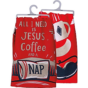 Primitives By Kathy Kitchen Towel - All I Need Is Jesus Coffee And A Nap