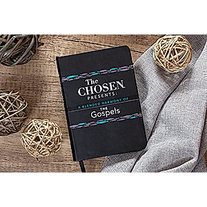 The Chosen Presents: A Blended Harmony of the Gospels