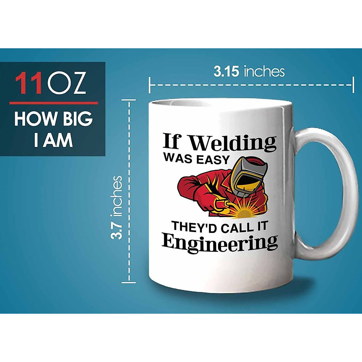 Bubble Hugs Welder Coffee Mug 11oz White - If Welding Was Easy - Welding Metal Worker Mechanic Engineer Gifts for Men Husband Dad