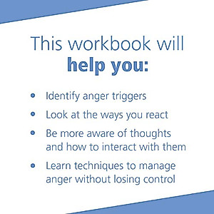 The Anger Workbook for Teens: Activities to Help You Deal with Anger and Frustration