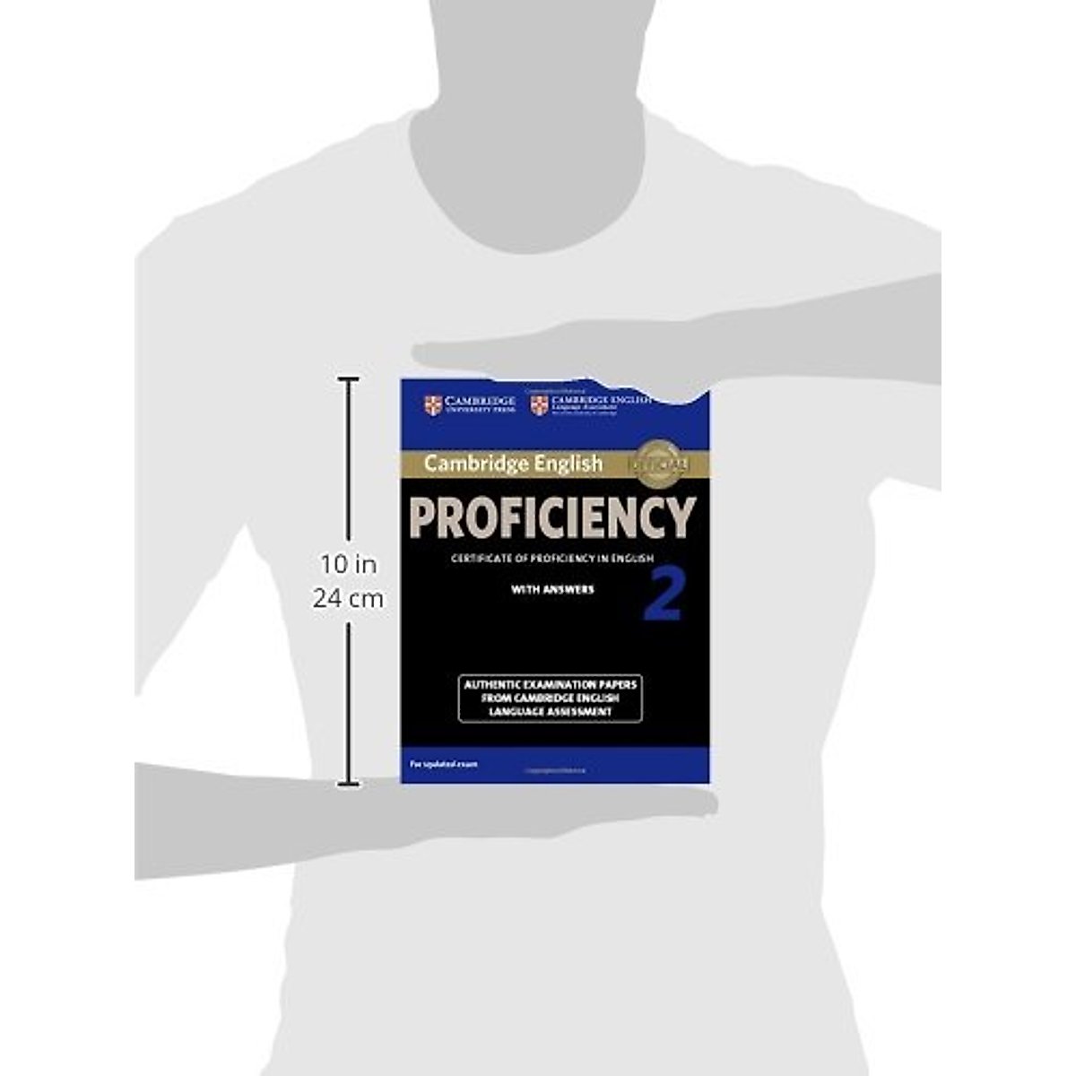 Cambridge English Proficiency 2 Student's Book with Answers: Authentic Examination Papers from Cambridge English Language Assessment (CPE Practice Tests)